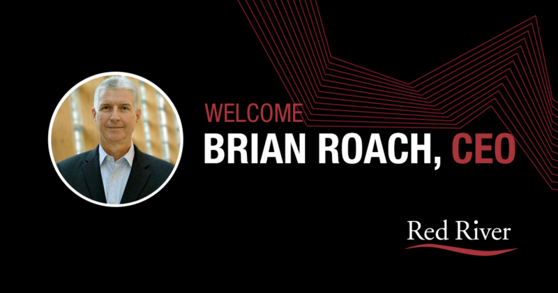Red River Names Industry Veteran Brian Roach as Chief Executive Officer